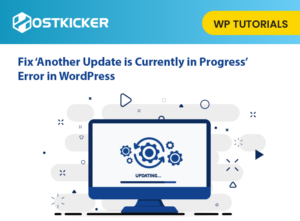How to Fix ‘Another Update is Currently in Progress’ Error in WordPress